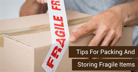 Important Storage Tips Packing Fragile Or Specialty Items UltraStor