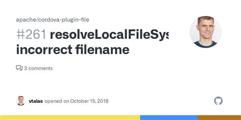 resolvelocalfilesystemurl incorrect filename · issue 261 · apache cordova plugin file · github