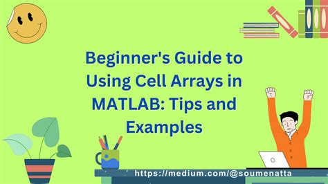 Beginners Guide To Using Cell Arrays In Matlab Tips And Examples By