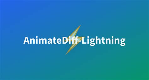 AnimateDiff Lightning A Hugging Face Space By Sanaweb