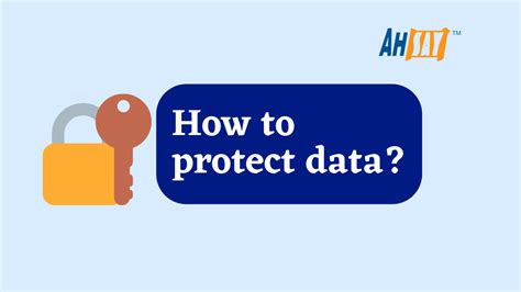 How To Protect Data