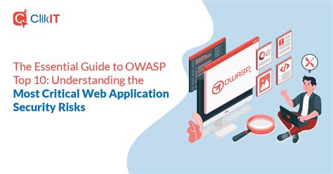 The Essential Guide To Owasp Top 10 Understanding The Most Critical