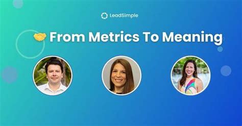 From Metrics To Meaning Aligning Profit People And Process Leadsimple