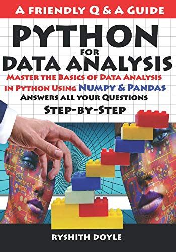 Buy Python For Data Analysis Master The Basics Of Data Analysis In Python Using Numpy And Pandas