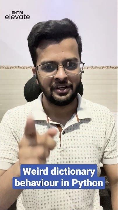 Weird Dictionary Behaviour In Python Shorts Python Coding Entrielevatehindi Youtube