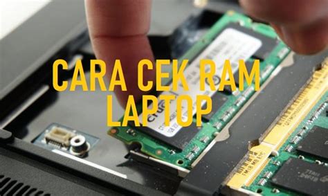 Cara Cek Ram Laptop Dan Spesifikasi Lengkap