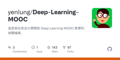 Github Yenlungdeep Learning Mooc 這是我在政治大學開設 Deep Learning Mooc 教學的相關檔案。