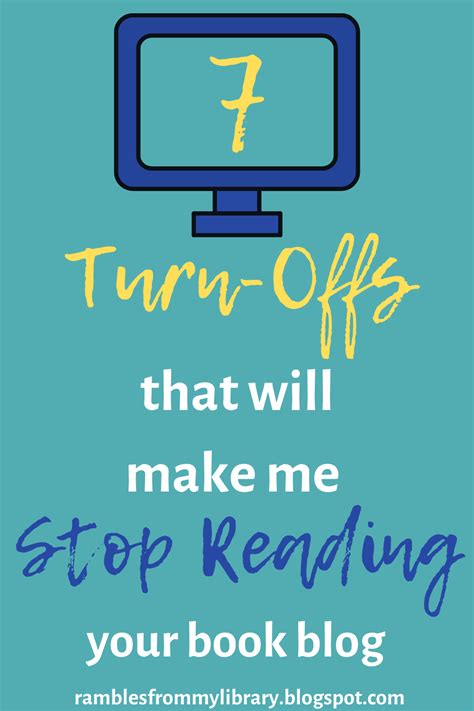 Rambles From My Library 7 Things That Will Make Me Stop Reading Your