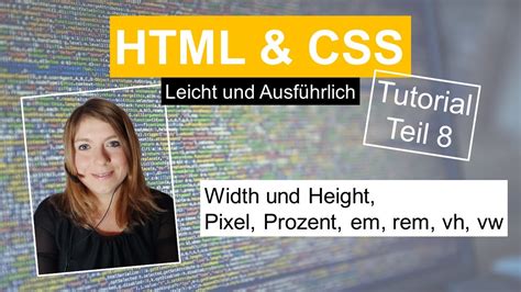 Css Width And Css Height Html Tutorial Deutsch Teil 8 Youtube