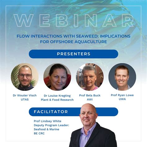 Our Upcoming Webinar Features Experts In Offshore Seaweedaquaculture And Will Touch On The