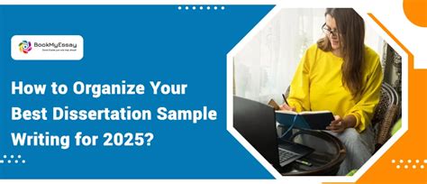 How To Organize Your Best Dissertation Sample Writing For