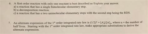 solved 6 a first order reaction with only one reactant is