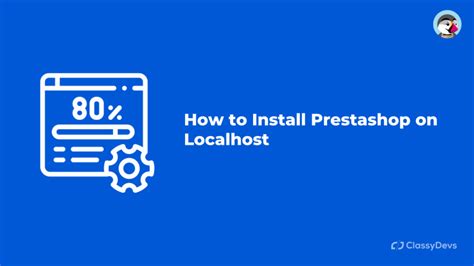 How To Install Prestashop Step By Step Localhost Prestashop Install