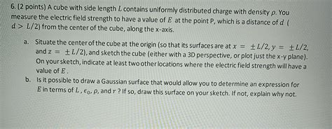 Solved A Cube With Side Length L Contains Uniformly Chegg
