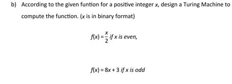 Solved B ﻿according To The Given Funtion For A Positive
