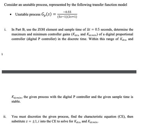 Solved Consider An Unstable Process Represented By The