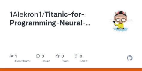 Github Alekron Titanic For Programming Neural Networks
