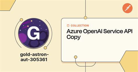 Azure Openai Service Api Copy Get Started Postman Api Network