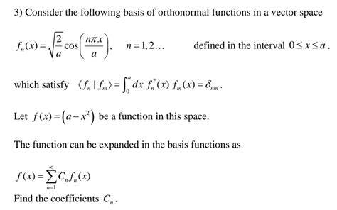 Solved Consider The Following Basis Of Orthonormal Functions