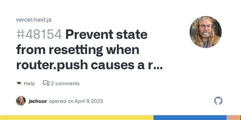 Prevent State From Resetting When Routerpush Causes A Re Render In Nextjs 13 App Directory