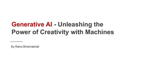 Generative Ai Unleashing The Power Of Creativity With Machines Pdf
