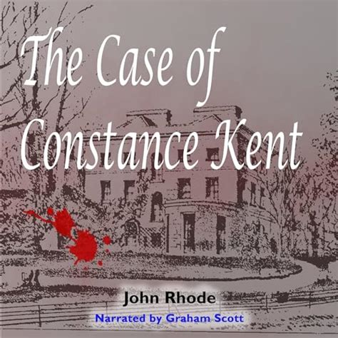 The Case Of Constance Kent By John Rhode Audiobook