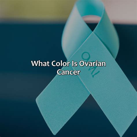 What Color Is Ovarian Cancer