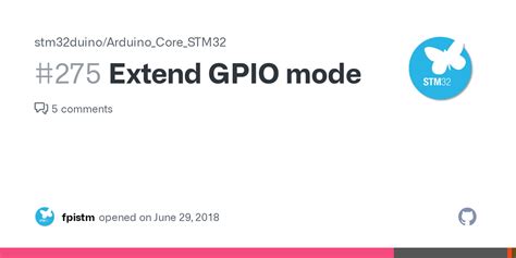 Extend Gpio Mode · Issue 275 · Stm32duinoarduinocorestm32 · Github