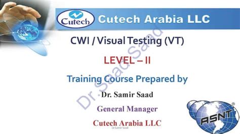 Cwi And Asnt Visual Testing Vt Level Ii Notes Dr Samir Saad Pdf
