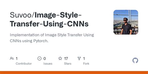 Github Suvooimage Style Transfer Using Cnns Implementation Of Image Style Transfer Using