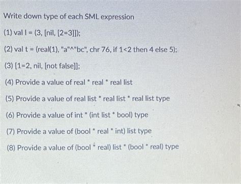 Solved Write Down Type Of Each SML Expression 1 Val I 3 Chegg