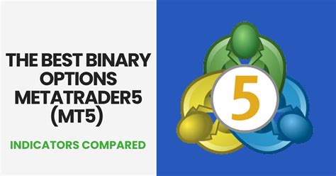 5 Best Binary Options Metatrader 5 Mt5 Indicators