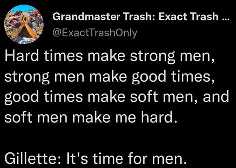 Soft Men Make Me Hard Rbrandnewsentence