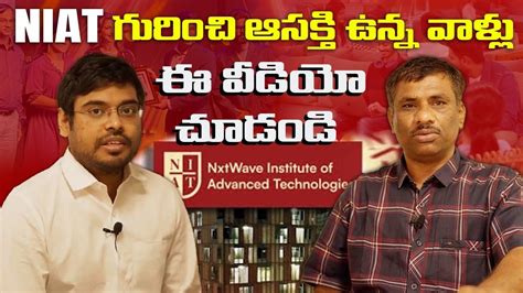 Niat Full Details Explained Niat Hyderabad Nxtwave Institute Of