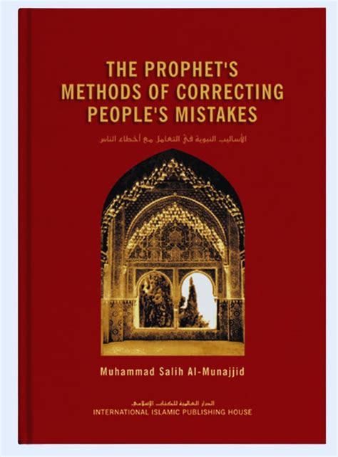 The Prophets Methods Of Correcting Peoples Mistakes Nabawi Books
