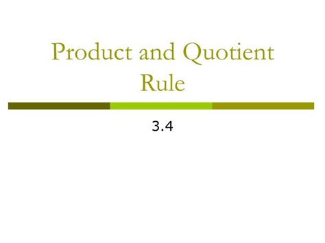 Ppt Product And Quotient Rule Powerpoint Presentation Free Download Id 3207321