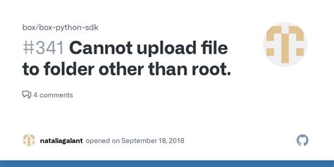 cannot upload file to folder other than root · issue 341 · box box python sdk · github