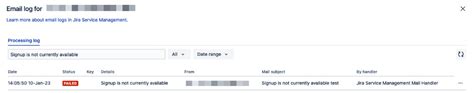 Error Message In Jsm Email Requests Logs Signup Is Not Currently Available Jira Atlassian