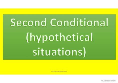 41 Conditional 2 Second Conditional Would English Es