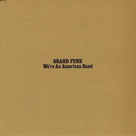 Top 10 Grand Funk Albums Grand Funk Railroad