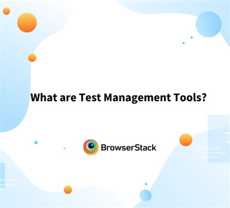 11 Best Open Source Test Management Tools In 2024 Browserstack