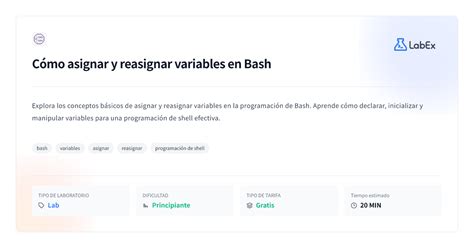Asignación Y Reasignación De Variables En Bash Guía Completa Labex