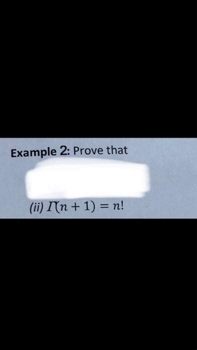solved example 2 prove that ii Γ n 1 n