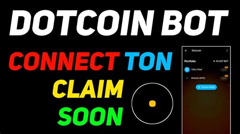 Dotcoin Telegram Bot Wallet Connect Process How To Connect Ton Wallet In Dotcoin Mining Bot