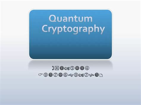 PPT Quantum Cryptography PowerPoint Presentation Free Download ID 2386774