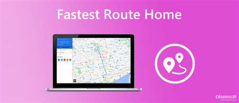 learn 2 easy ways to find the fastest route home or to work