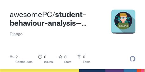 GitHub AwesomePC Student Behaviour Analysis Image Recognition Django