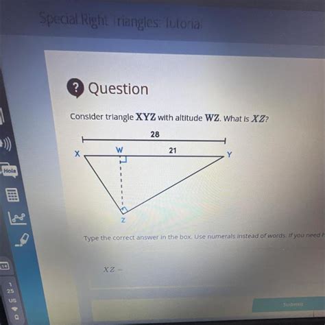 [free] consider triangle xyz with altitude wz what is xz x w n 28 21 y