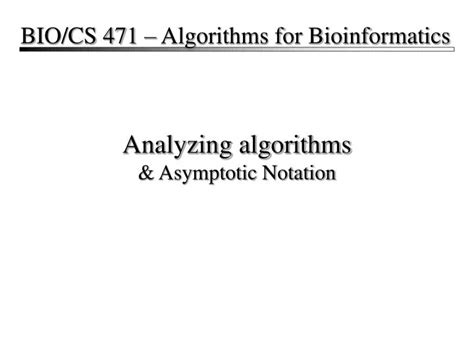 Ppt Analyzing Algorithms And Asymptotic Notation Powerpoint