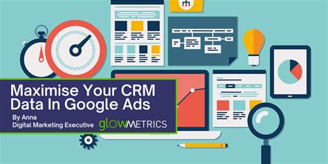 Maximise Your CRM Data In Your Google Ads Account GlowMetrics